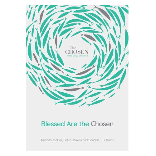 Blessed Are the Chosen- Bible Study from The Chosen Season 2 (Paperbac ...